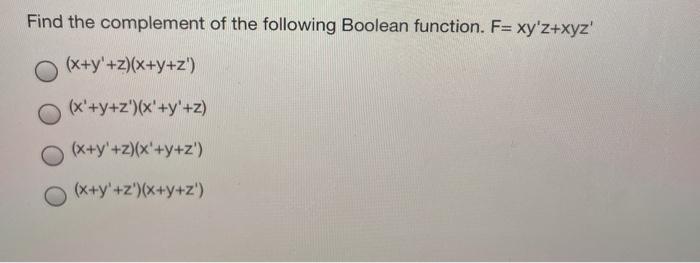 Solved Find the complement of the following Boolean | Chegg.com