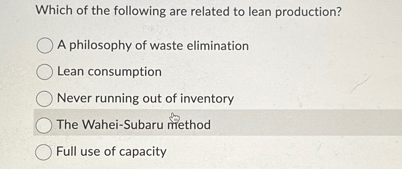 Solved Which of the following are related to lean | Chegg.com