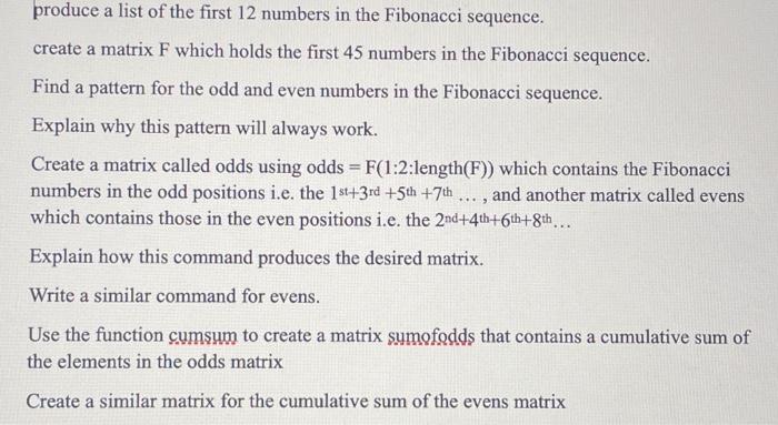 Solved - produce a list of the first 12 numbers in the | Chegg.com