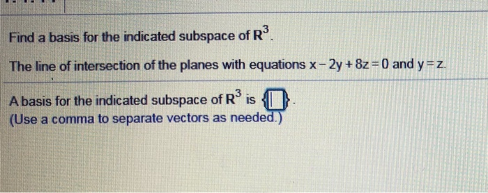 Solved Find a basis for the indicated subspace of R3. The | Chegg.com