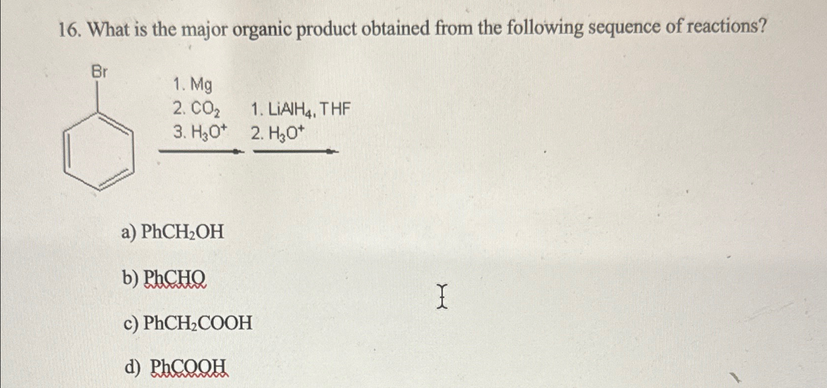 What is the major organic product obtained from the | Chegg.com