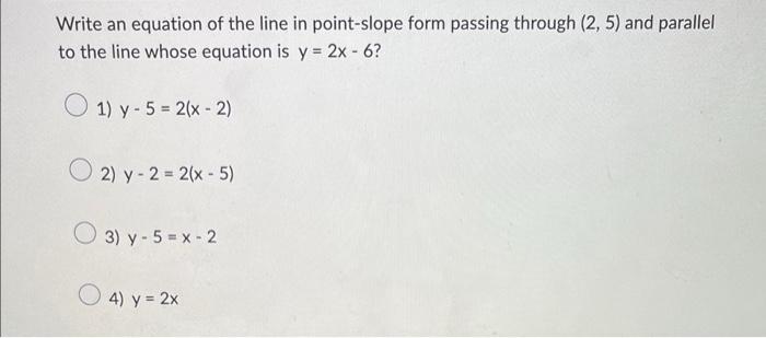 Solved Write an equation of the line in point-slope form | Chegg.com