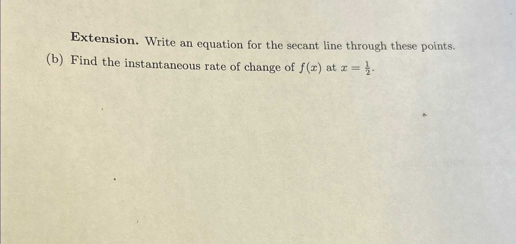 Extension. Write an equation for the secant line | Chegg.com
