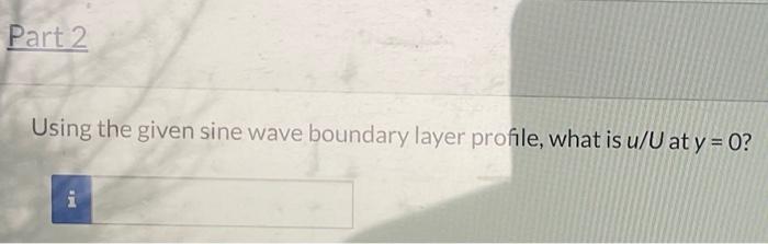 Solved A laminar boundary layer velocity profile is | Chegg.com
