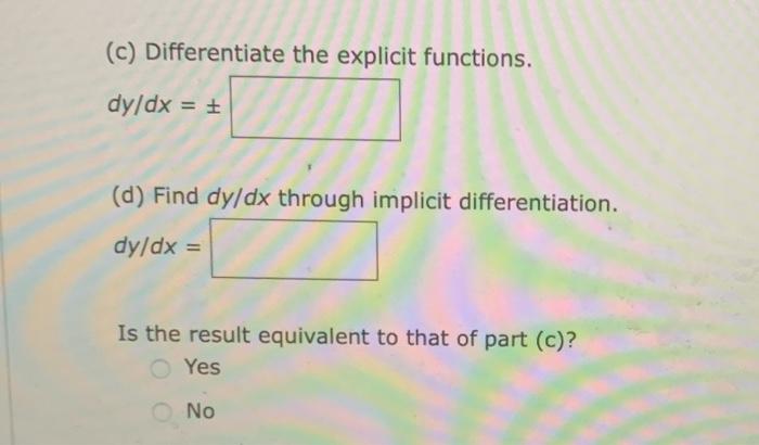 Solved 49x2 + 64y2 - 3136 (a) Find two explicit functions by | Chegg.com