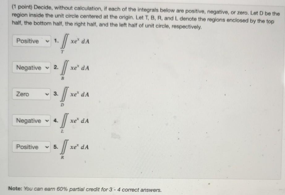 Solved (1 point) Decide, without calculation, if each of the | Chegg.com