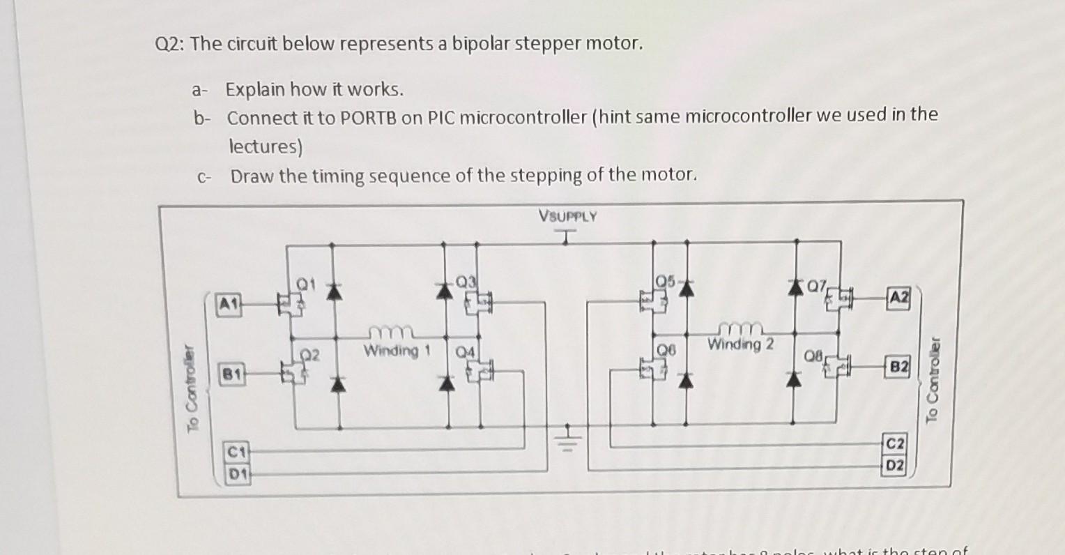 Solved Q2: The circuit below represents a bipolar stepper | Chegg.com