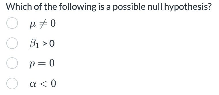 Solved Which of the following is a possible null | Chegg.com