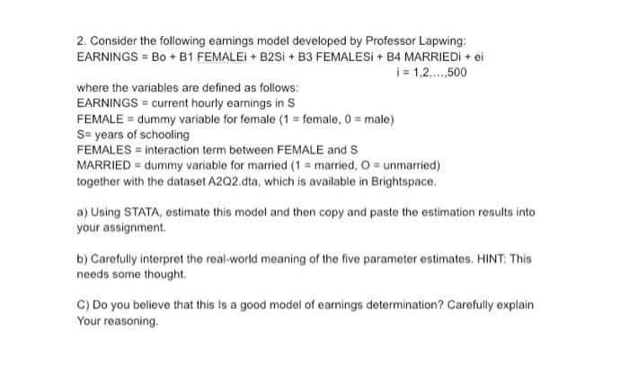 Solved 2. Consider the following earnings model developed by | Chegg.com