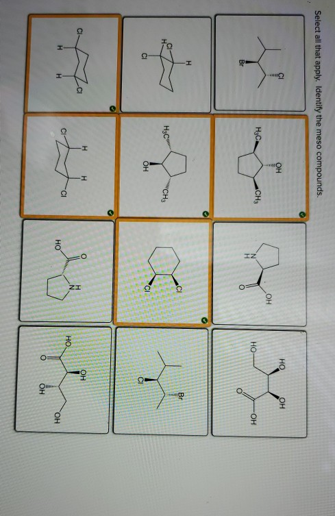 Solved Select all that apply. Identify the meso compounds. 2 | Chegg.com