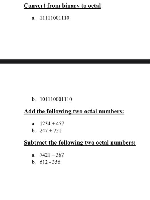 Solved Convert from binary to octal a. 11111001110 b. | Chegg.com