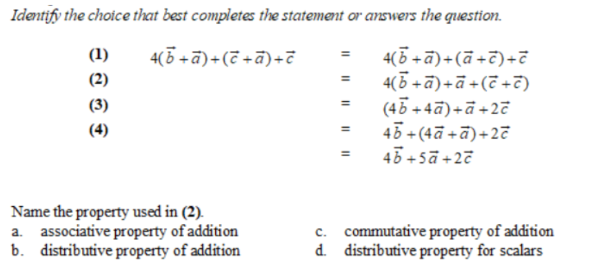 Solved Name the property used in (2).a. ﻿associative | Chegg.com