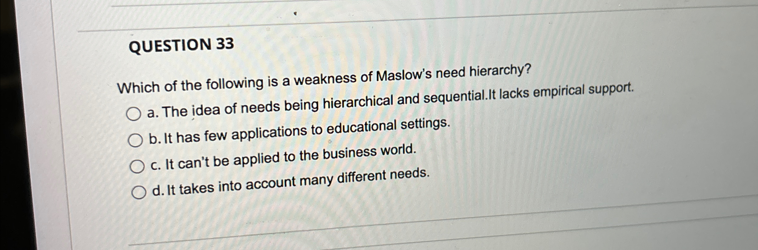 Solved QUESTION 33Which of the following is a weakness of | Chegg.com
