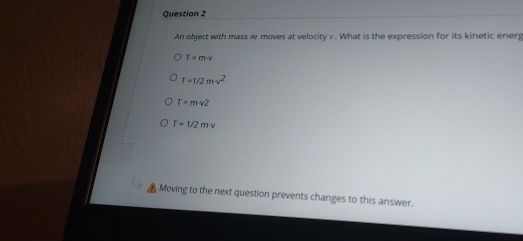 Question 2An object with mass m ﻿moves at velocity v. | Chegg.com