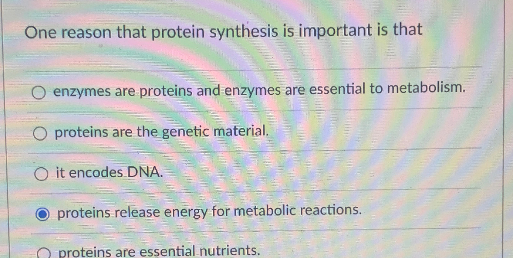 Solved One reason that protein synthesis is important is | Chegg.com