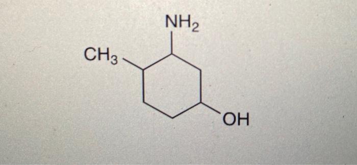 Solved NH2 CH3 ОН | Chegg.com