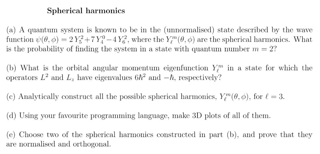 Solved Spherical harmonics(a) ﻿A quantum system is known to | Chegg.com