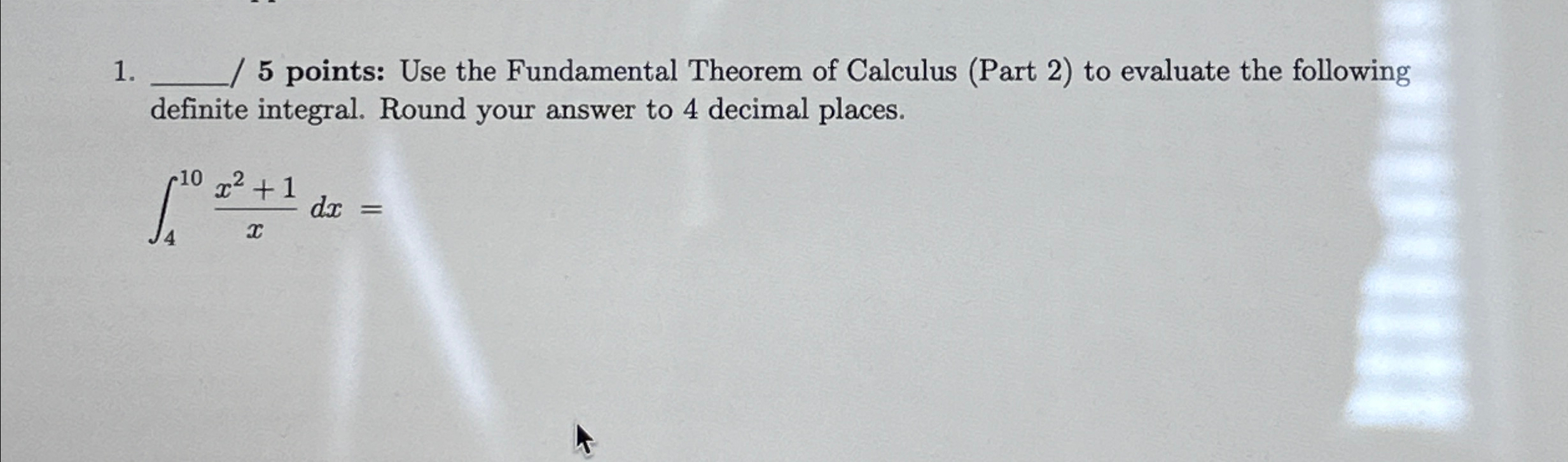 Solved q, 5 ﻿points: Use the Fundamental Theorem of Calculus | Chegg.com