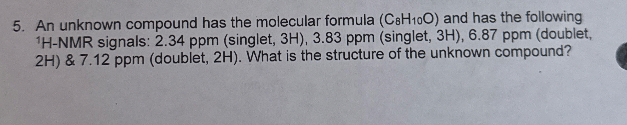 Solved An unknown compound has the molecular formula | Chegg.com