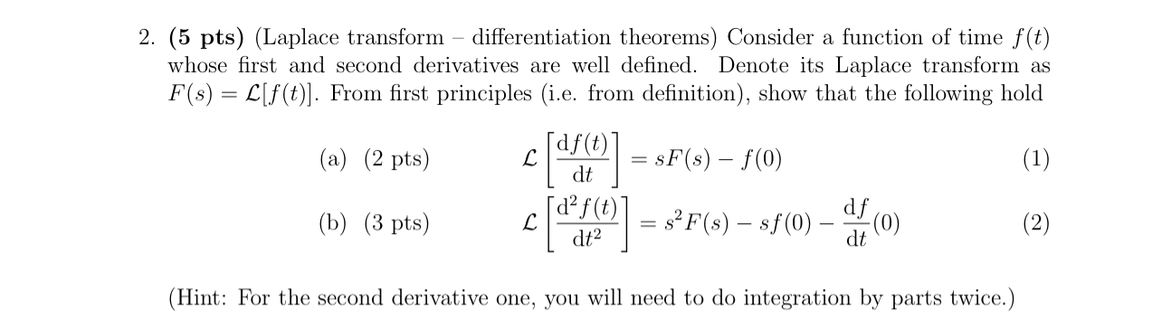 Solved (5 ﻿pts) (Laplace transform - ﻿differentiation | Chegg.com