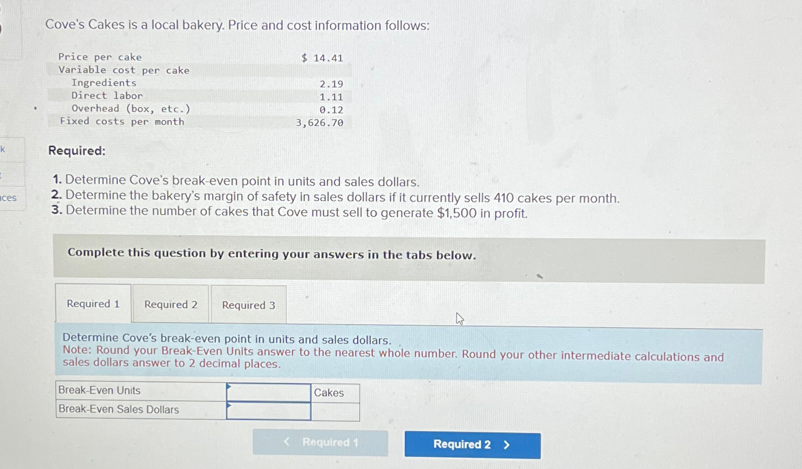 Solved Cove's Cakes is a local bakery. Price and cost | Chegg.com
