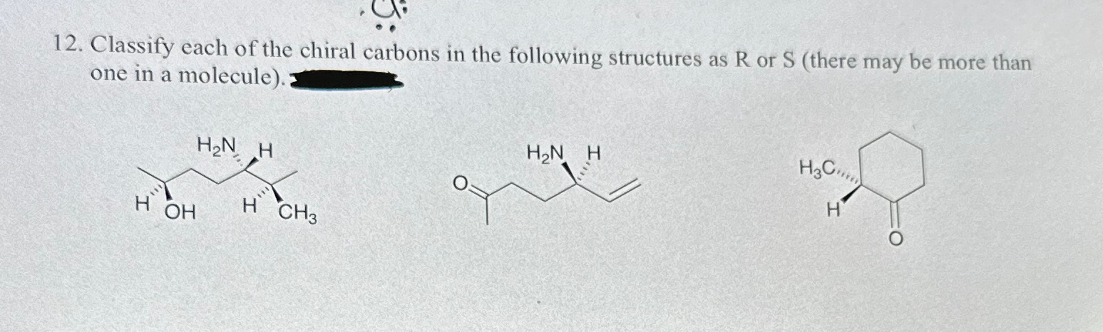 Solved Classify each of the chiral carbons in the following | Chegg.com