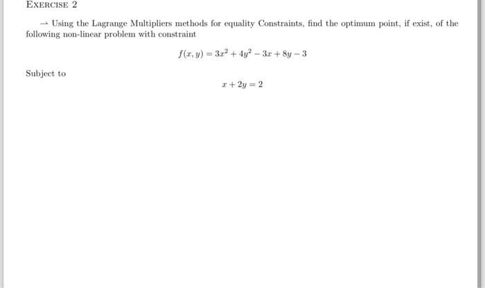 Solved → Using the Lagrange Multipliers methods for equality | Chegg.com