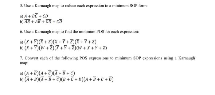 Solved 5 Use A Karnaugh Map To Reduce Each Expression To A