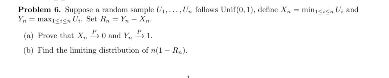 Solved Problem 6. ﻿Suppose a random sample U1,dots,Un | Chegg.com