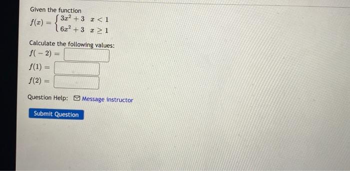 Solved Given the function f(x)={3x2+36x2+3x