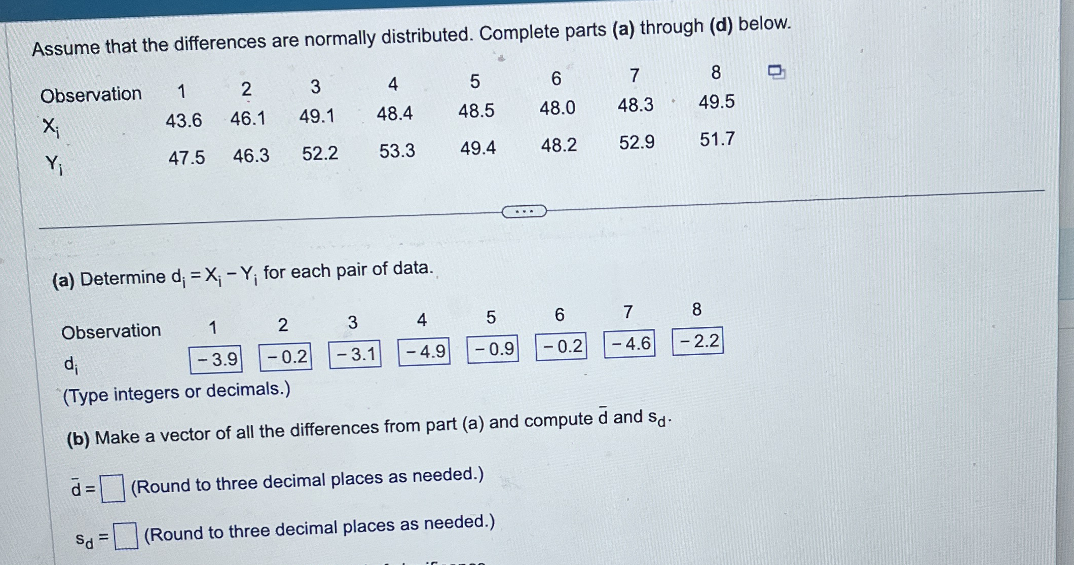 Solved Assume that the differences are normally distributed. | Chegg.com