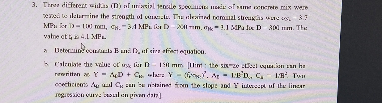 Solved Three different widths (D) ﻿of uniaxial tensile | Chegg.com