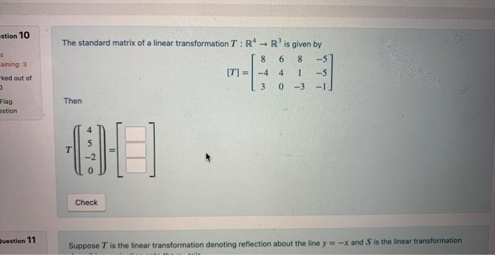 Solved The standard matrix of a linear transformation | Chegg.com
