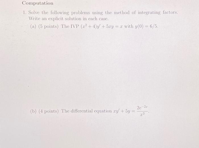 Solved 1. Solve the following problems using the method of | Chegg.com
