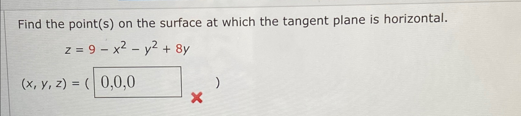 Solved Find the point(s) ﻿on the surface at which the | Chegg.com