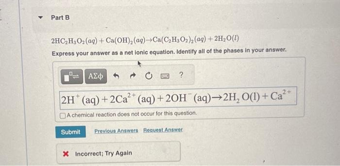 Solved 2HCC2H3O2(aq)+Ca(OH)2(aq)→Ca(C2H3O2)2(aq)+2H2O(l) | Chegg.com