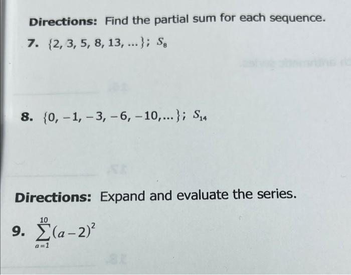 Solved Directions: Find the partial sum for each sequence. | Chegg.com