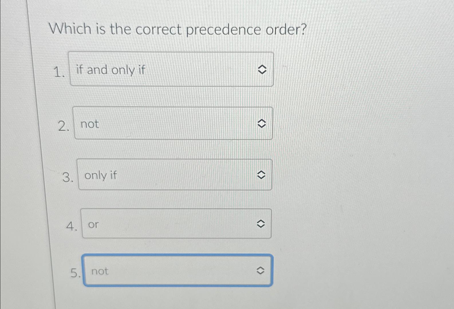 Solved Which is the correct precedence order?123.4.5. | Chegg.com