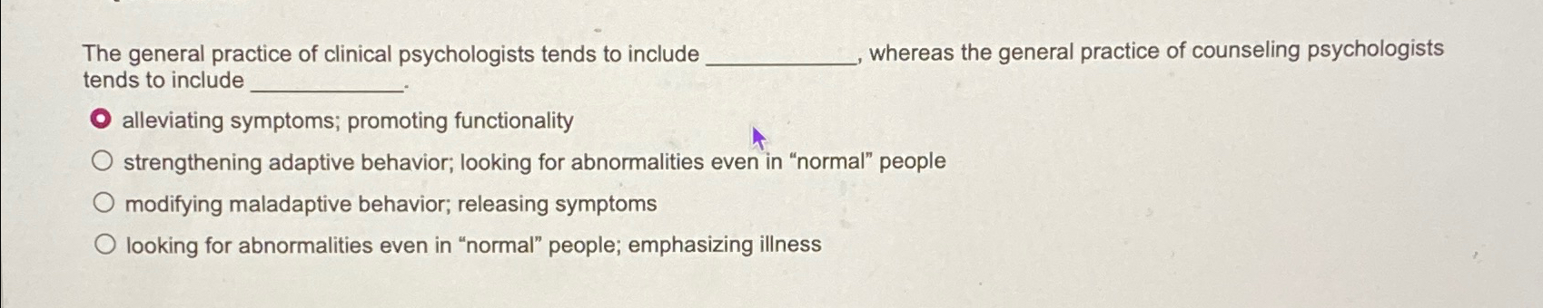 Solved The general practice of clinical psychologists tends | Chegg.com