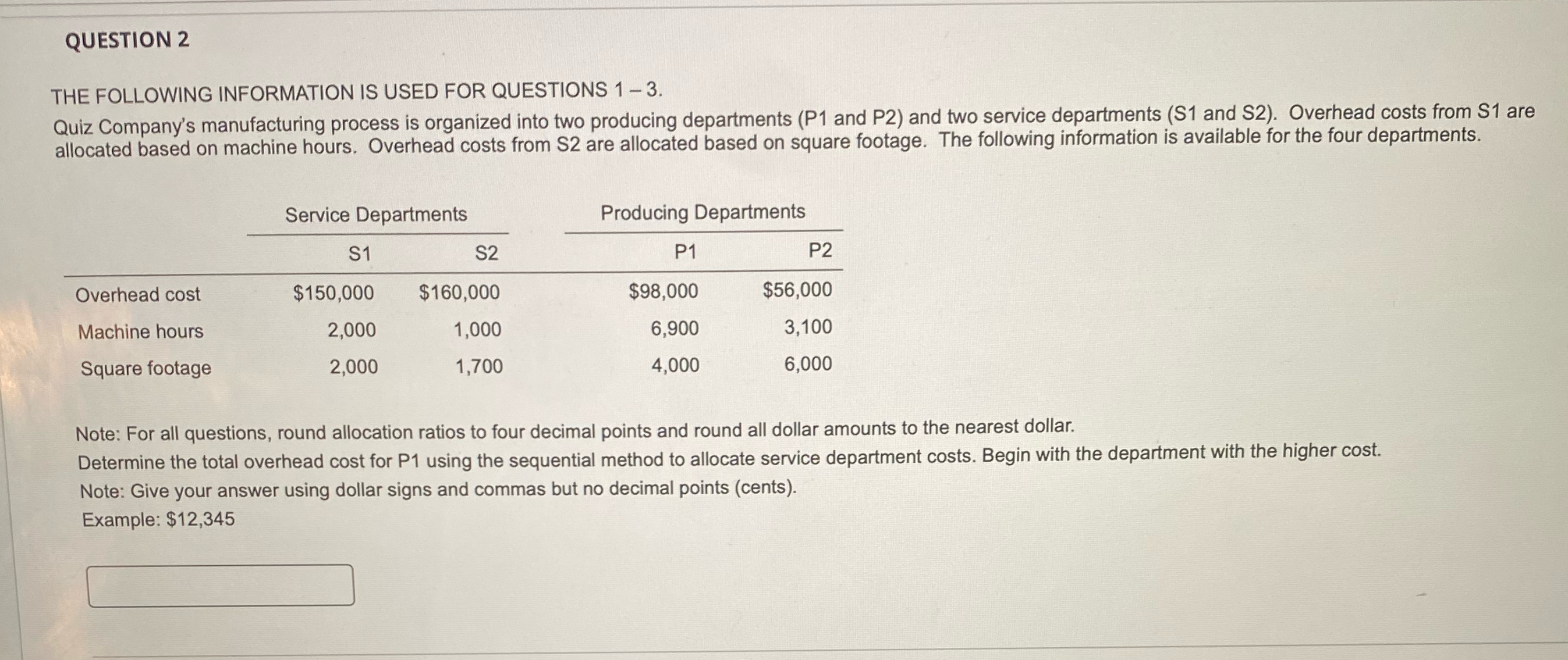 Solved QUESTION 2THE FOLLOWING INFORMATION IS USED FOR | Chegg.com