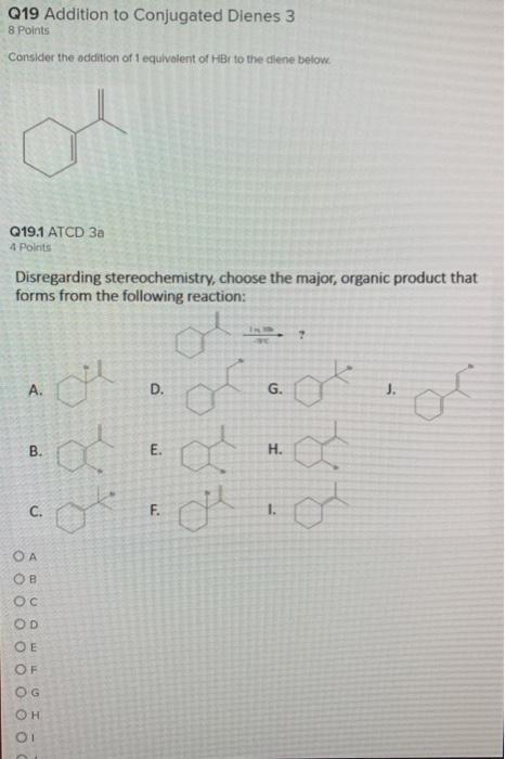 Solved Q19 Addition to Conjugated Dienes 3 8 Points Consider | Chegg.com