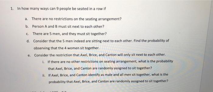 Solved 1. In how many ways can 9 people be seated in a row | Chegg.com