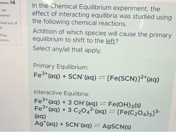 Solved In the Chemical Equilibrium experiment, the effect of | Chegg.com