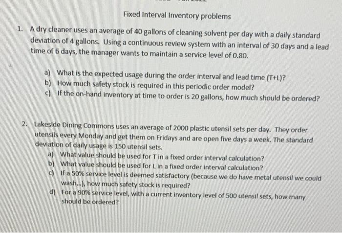 Solved Fixed Interval Inventory problems 1. A dry cleaner | Chegg.com