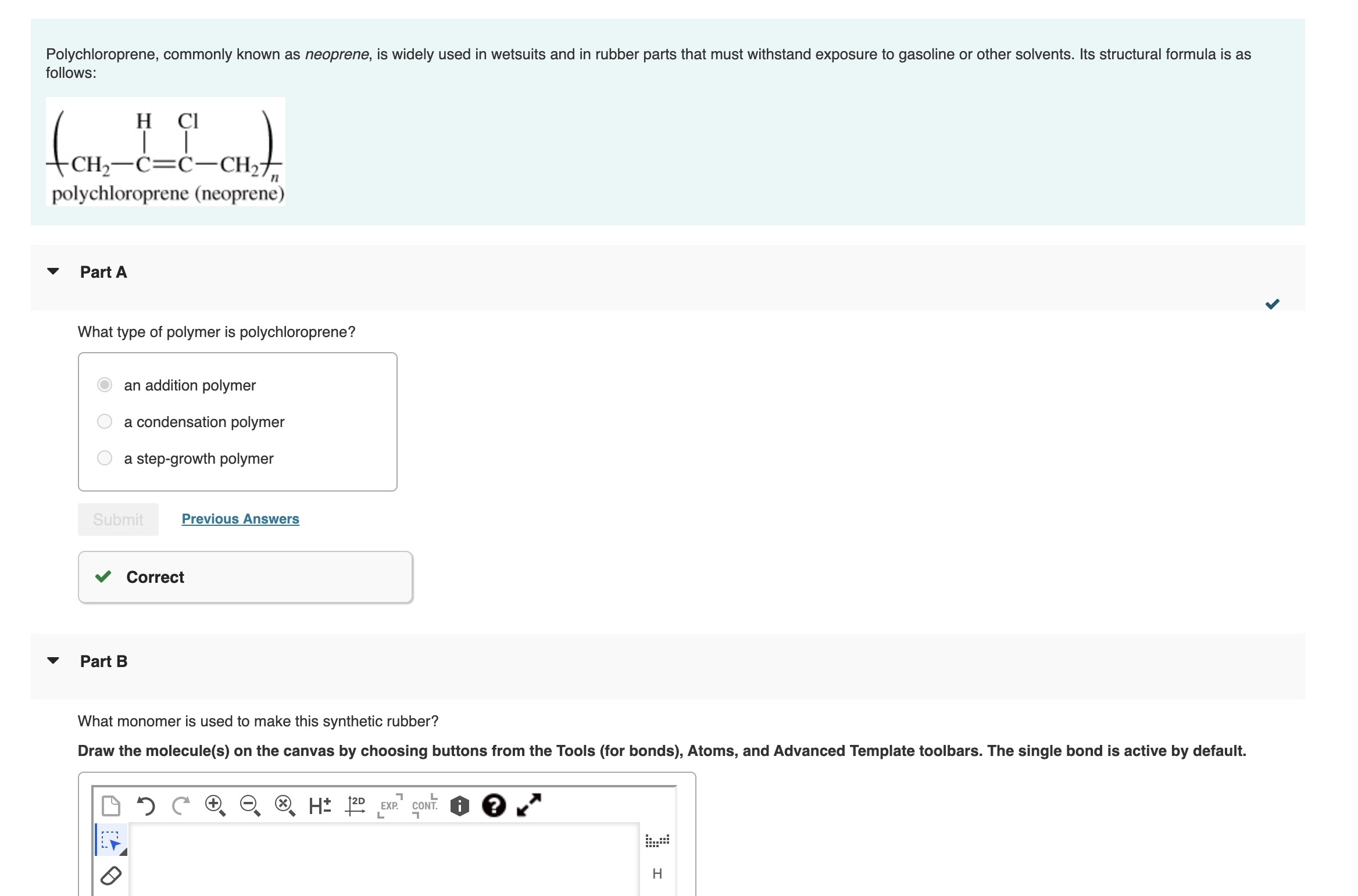 Solved Polychloroprene, commonly known as neoprene, is | Chegg.com