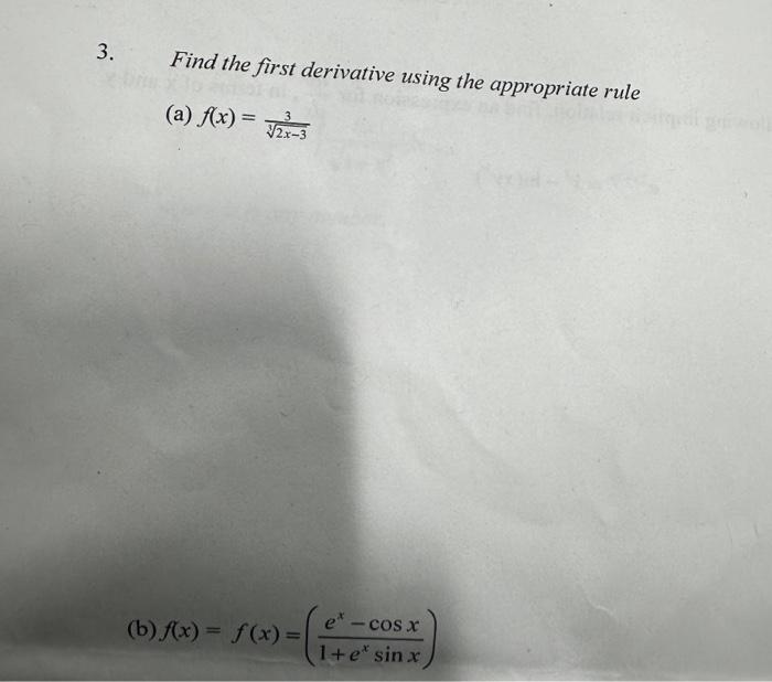 Solved Find the first derivative using the appropriate rule | Chegg.com