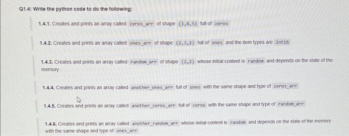 Solved Q1.4: Write the python code to do the following: | Chegg.com