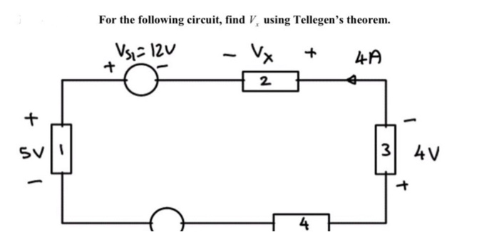 Solved For the following circuit, find V, using Tellegen's | Chegg.com