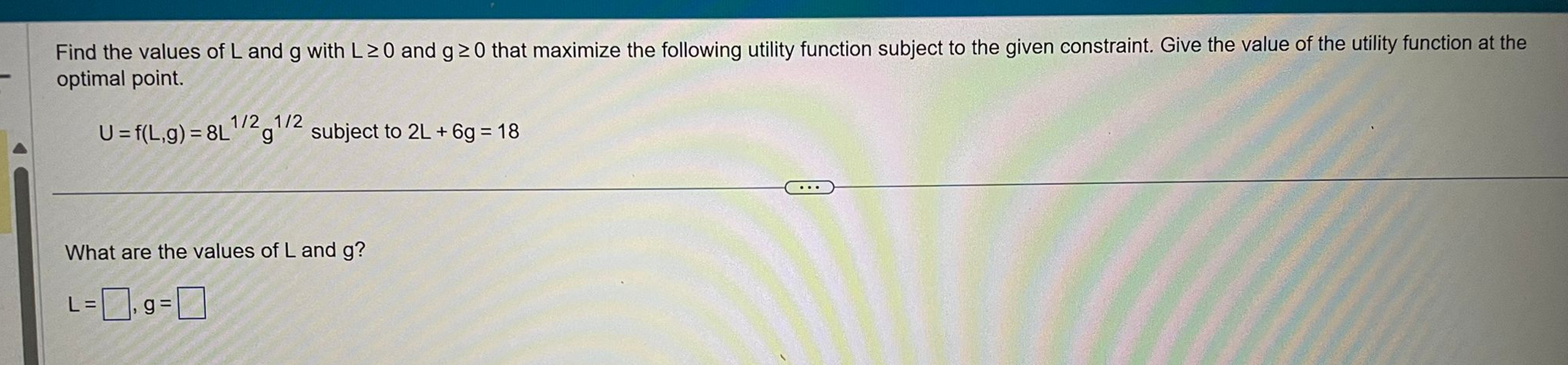 Solved Find the values of L ﻿and g ﻿with L≥0 ﻿and g≥0 ﻿that | Chegg.com