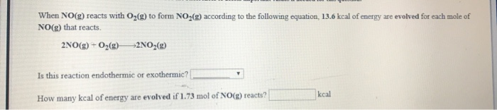 Solved When NO(g) reacts with O2(g) to form NO2(g) according | Chegg.com